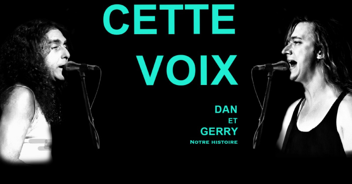 Cette Voix : Dan + Gerry / Dan Bigras | ROSEQ
